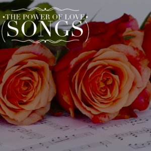 The power of love (songs) - Metro Music Makers